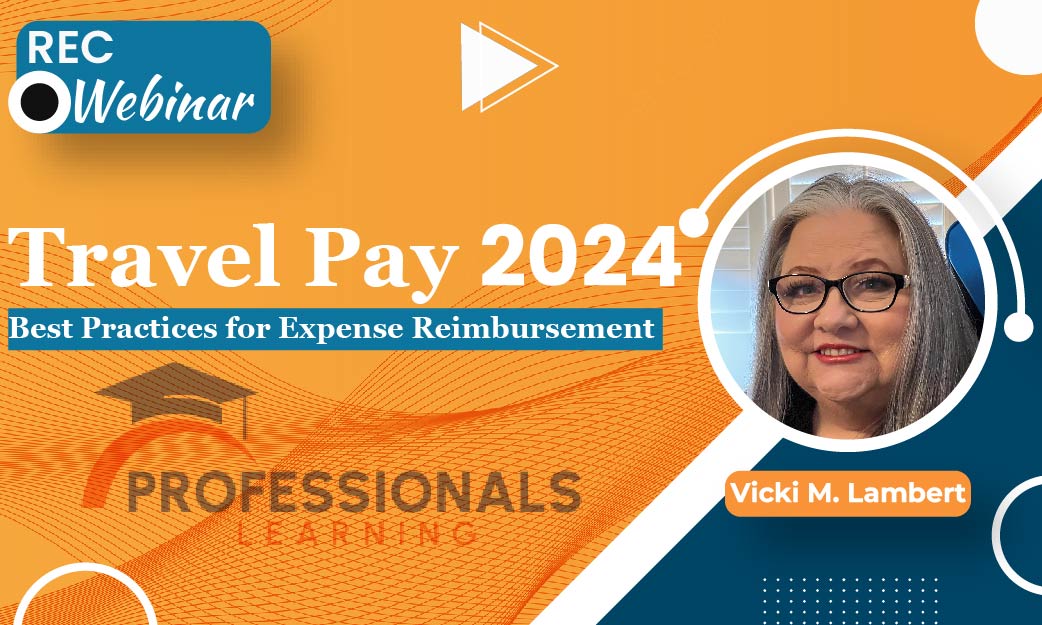 Travel Pay 2024: Best Practices for Expense Reimbursement